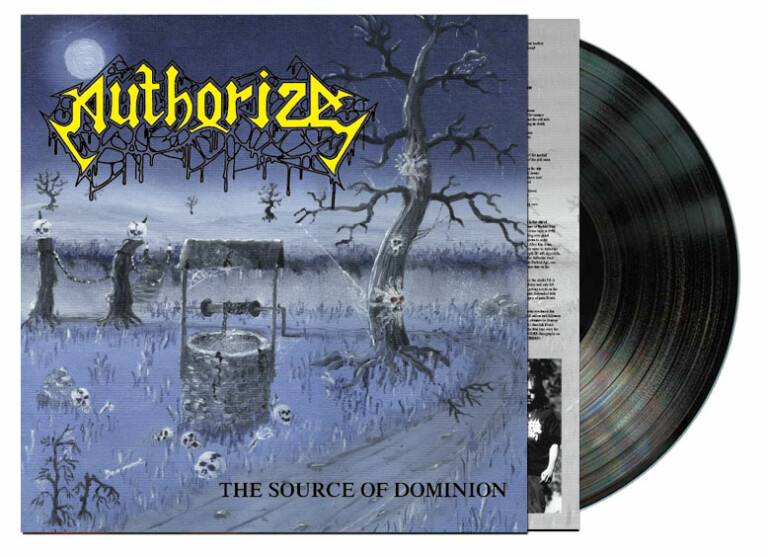 Authorize - The Source of Dominion Official Reissue LP — Dark Descent ...